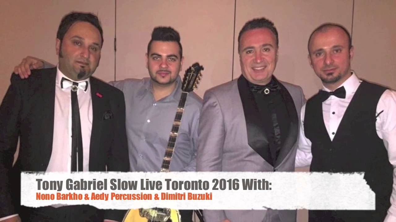Tony Gabriel Slow Live 2016 Toronto - YouTube