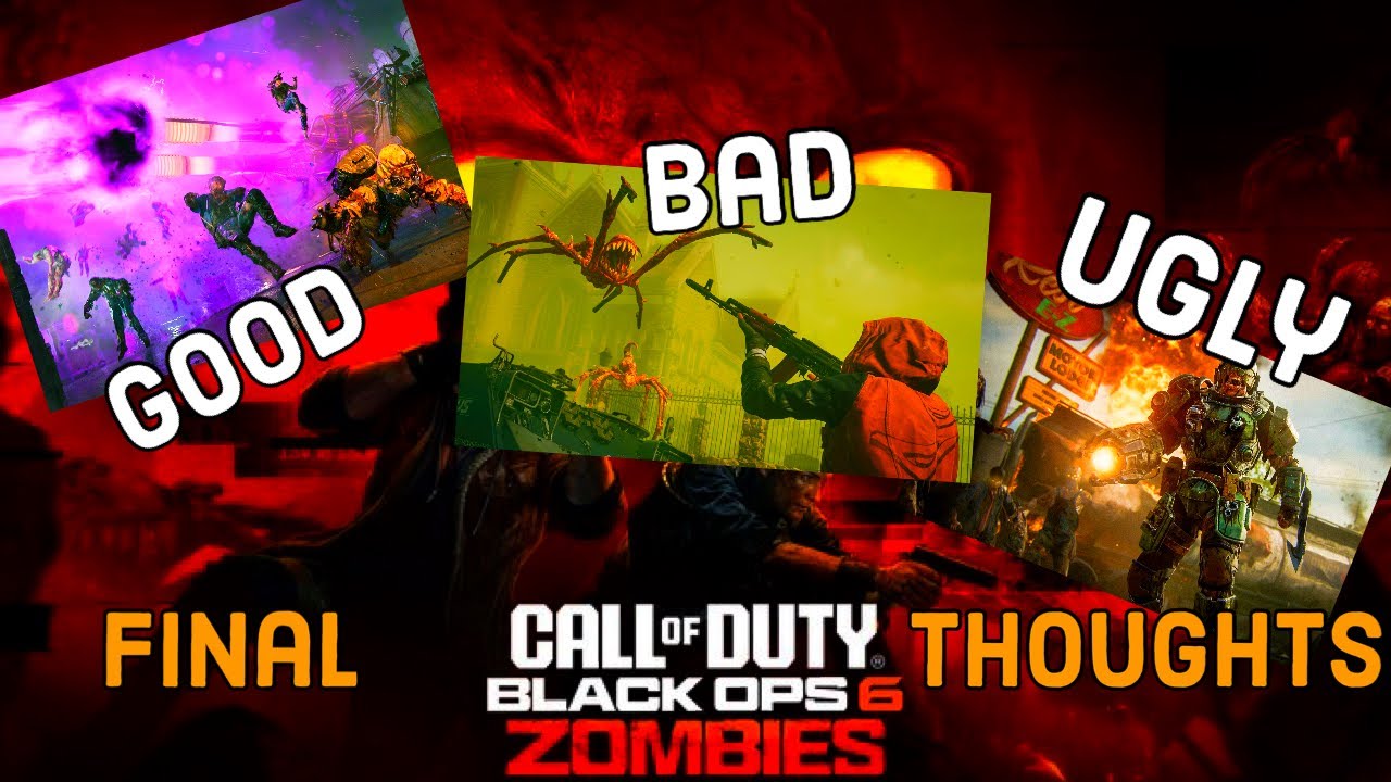 The Good, Bad, And Ugly Of Bo6 Zombies… Final Thoughts Before Launch ...