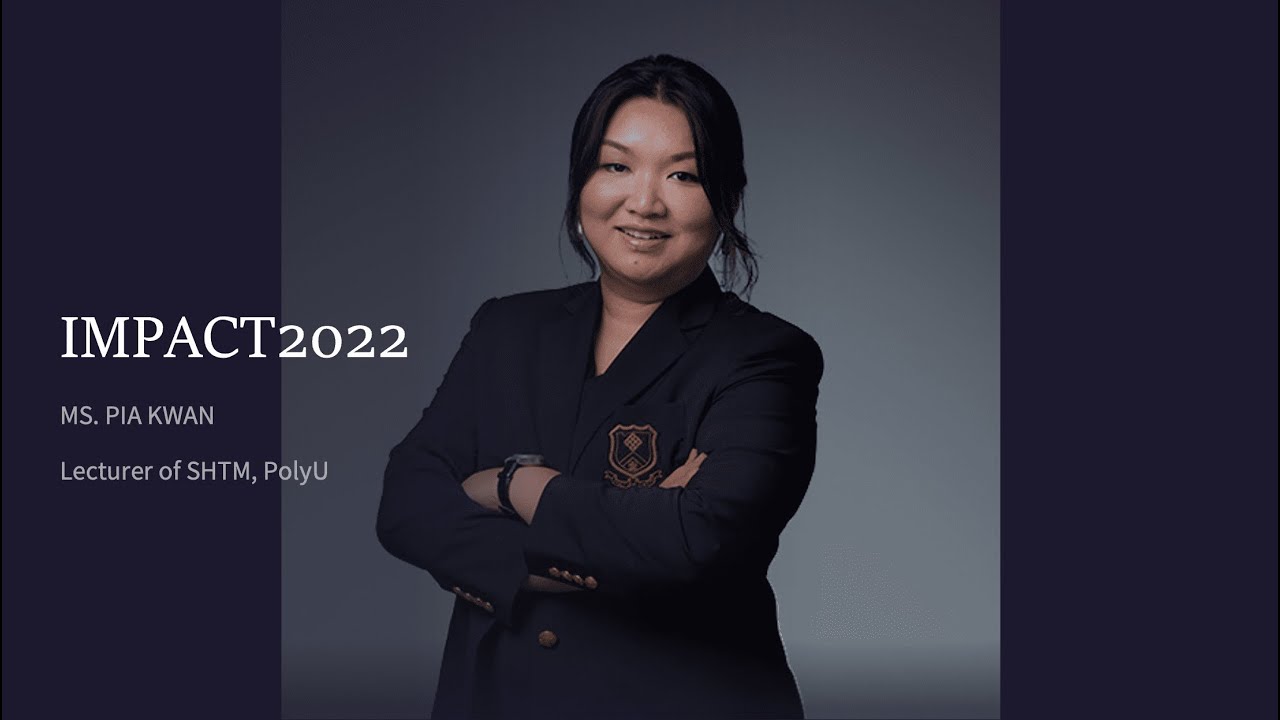 IMPACT2022- Ms. Pia Kwan - YouTube