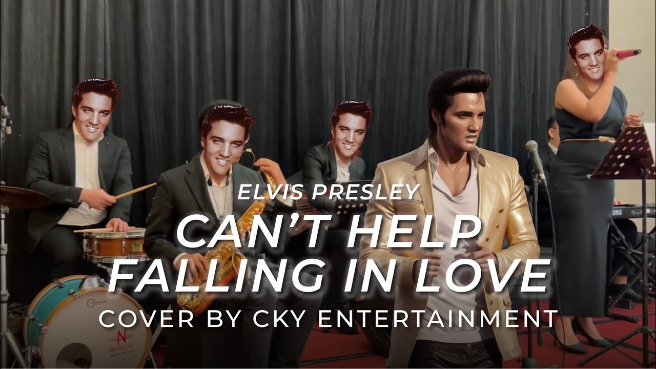 Can't Help Falling In Love - Elvis Presley (CKY Entertainment - YouTube