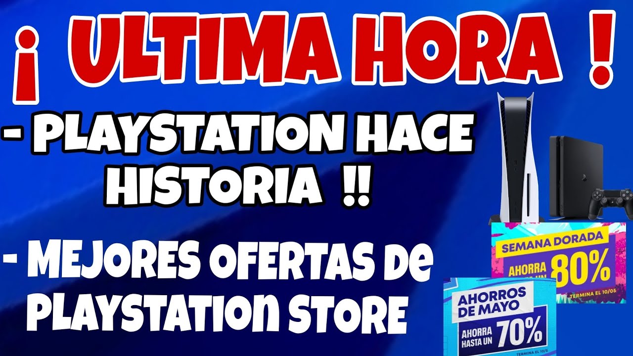 PLAYSTATION HACE HISTORIA !! | Ps5 Ps4 LAS MEJORES OFERTAS DE PLAYSTATION STORE - YouTube