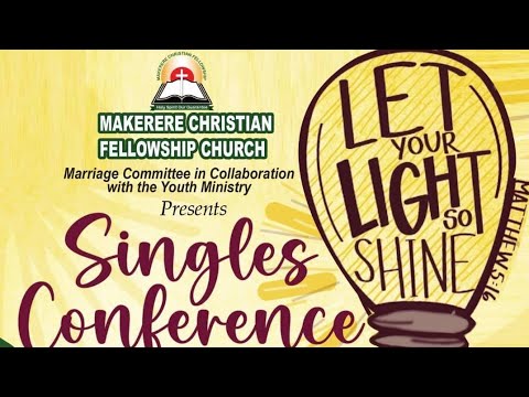 MAKCF:SINGLES CONFERENCE WITH PASTOR EZRA SHAMMAH AGABA [28/01/2025 ...
