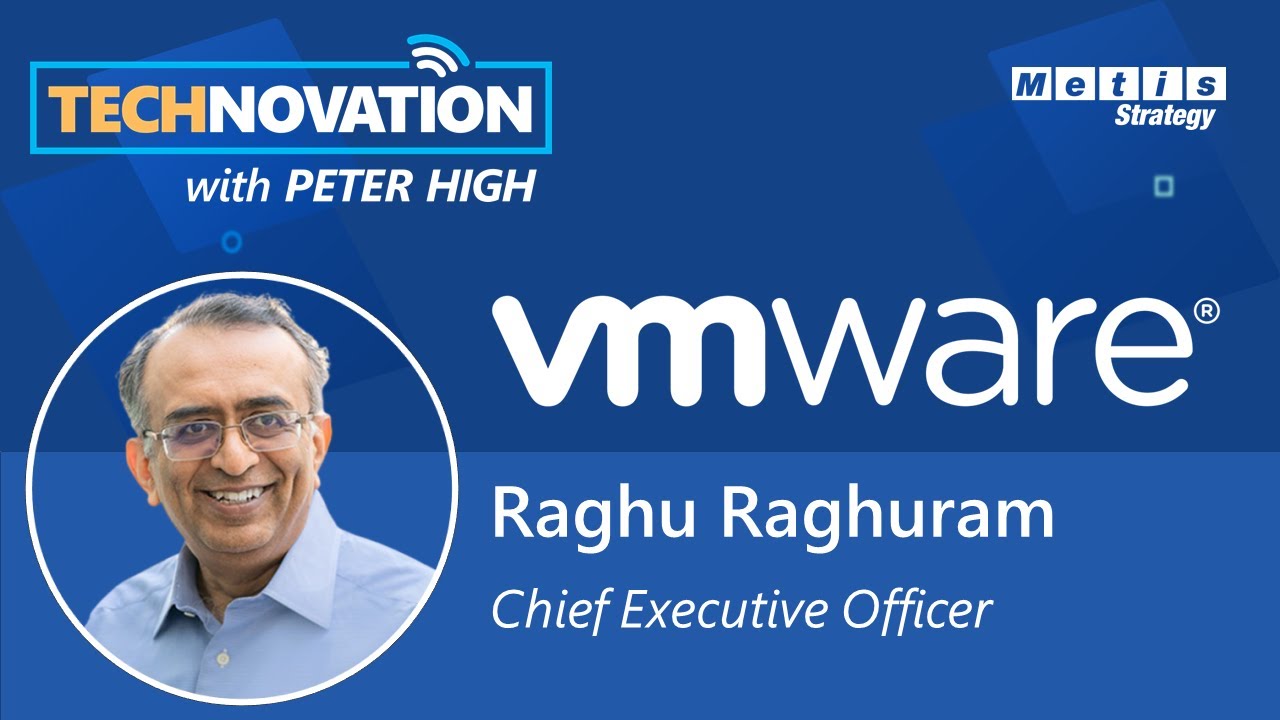 VMware CEO Raghu Raghuram on the Future of Multi-Cloud Computing ...