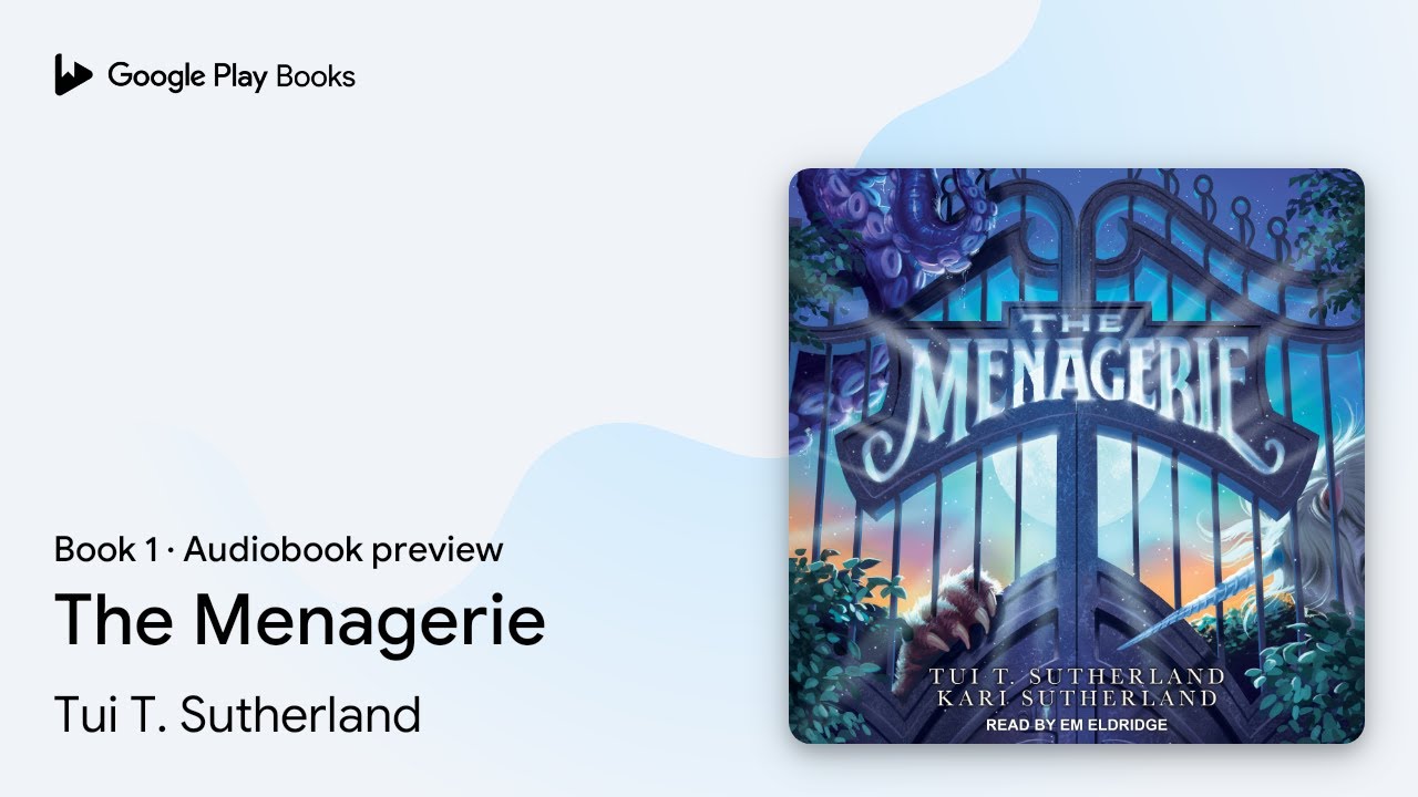 The Menagerie Book 1 by Tui T. Sutherland · Audiobook preview - YouTube