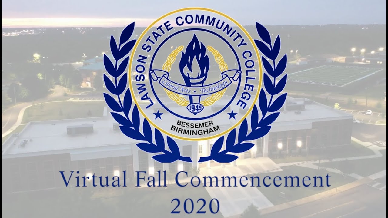 Lawson State Community College | Fall Commencement 2020 - YouTube
