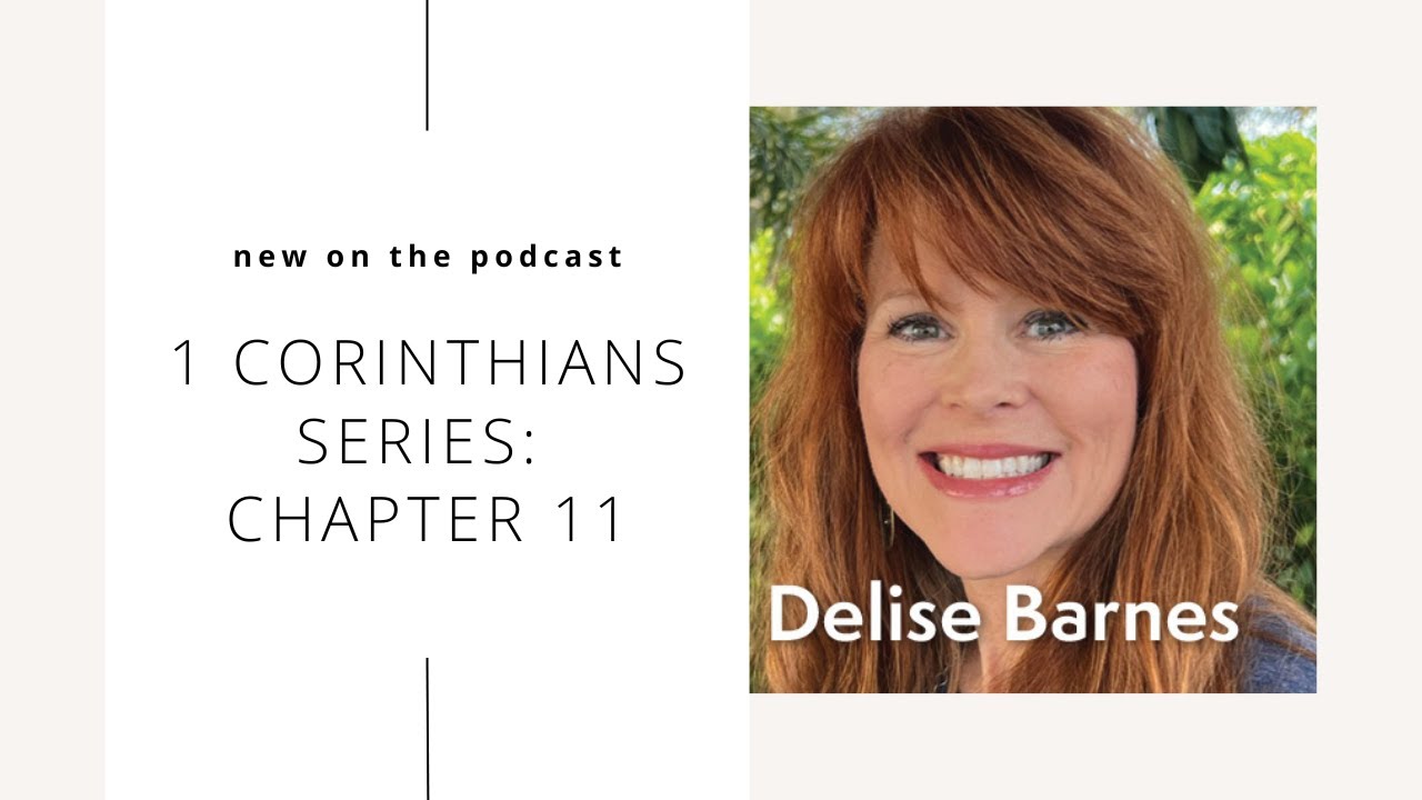 1 Corinthians 11 | Victorious in Motherhood | Delise Barnes - YouTube