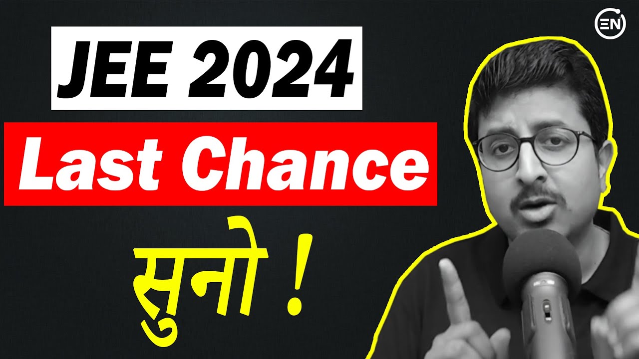 JEE 2024 - 7 Points for April Attempt | Change the Game in Last Days ...