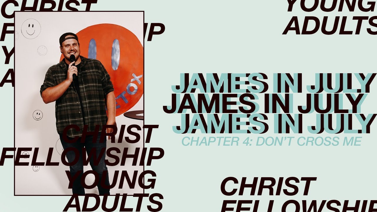 CFYA | JAMES IN JULY | PART 4 | JOHN AINLAY - YouTube