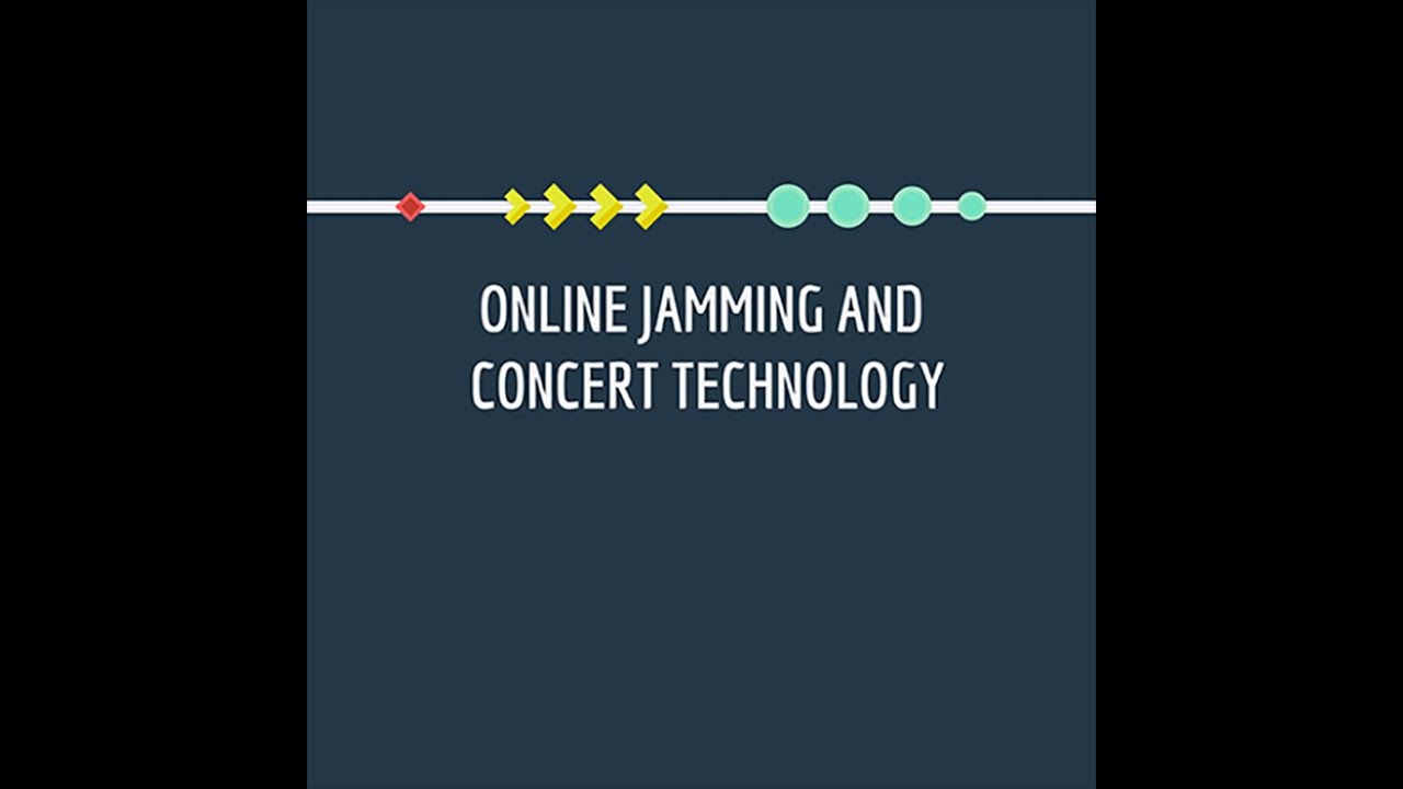 Online Jamming And Concert Technology | Kadenze - YouTube