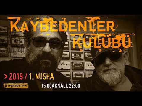 2019 Kaybedenler Kulübü - 1.Nüsha (2 saatlik tam program kaydı)