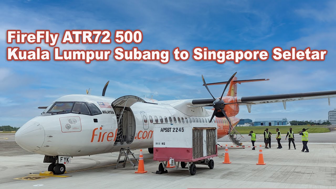 FireFly ATR72 500 Kuala Lumpur Subang to Singapore Seletar - YouTube