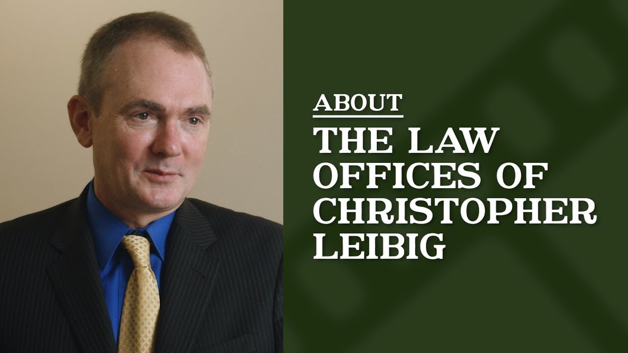 About The Law Offices of Christopher Leibig - YouTube