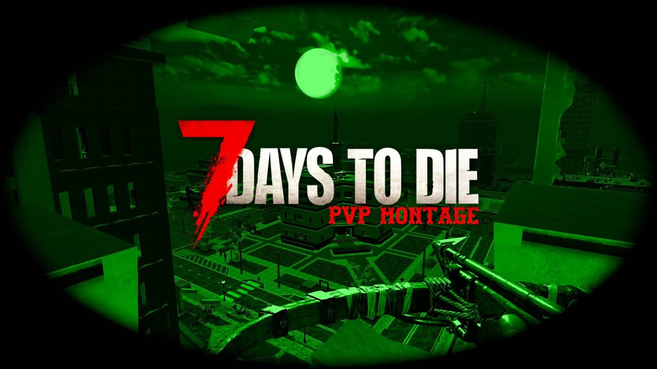 7 Days To Die PvP: Epic early game compilation - YouTube