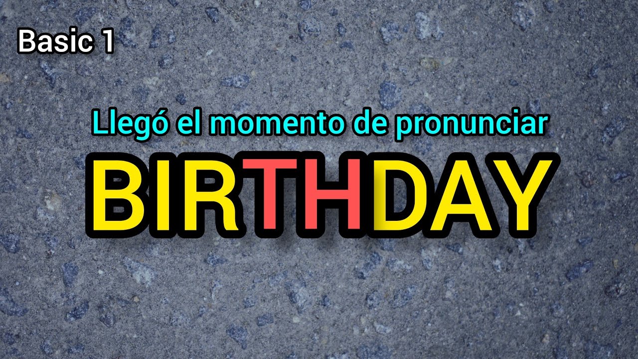 ️ Di cuándo es tu cumpleaños en inglés. - YouTube