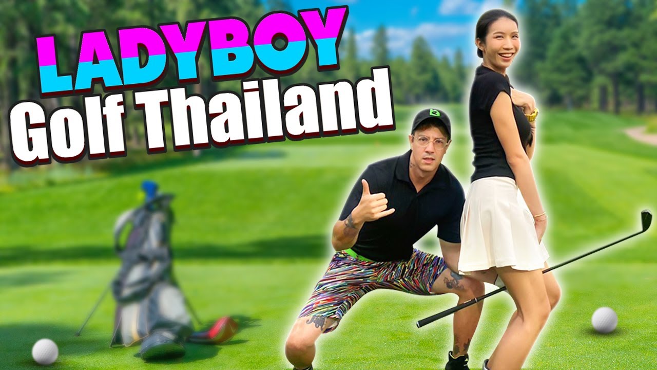 HOT LADYBOY Golf - YouTube