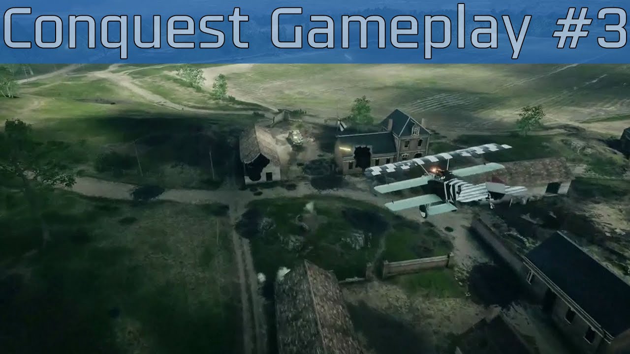Battlefield 1 - E3 2016 Conquest Gameplay #3 [HD/60FPS] - YouTube