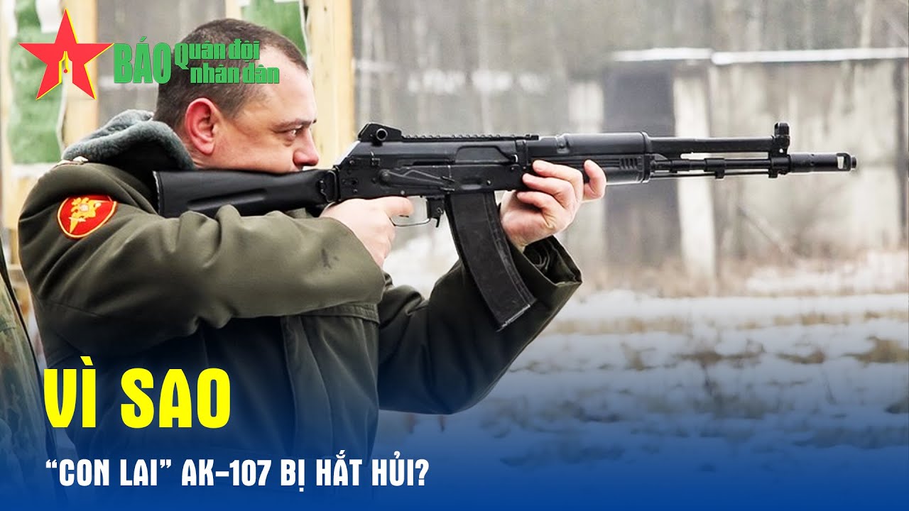 Vì sao “con lai” AK-107 bị hắt hủi? - Báo QDND - YouTube