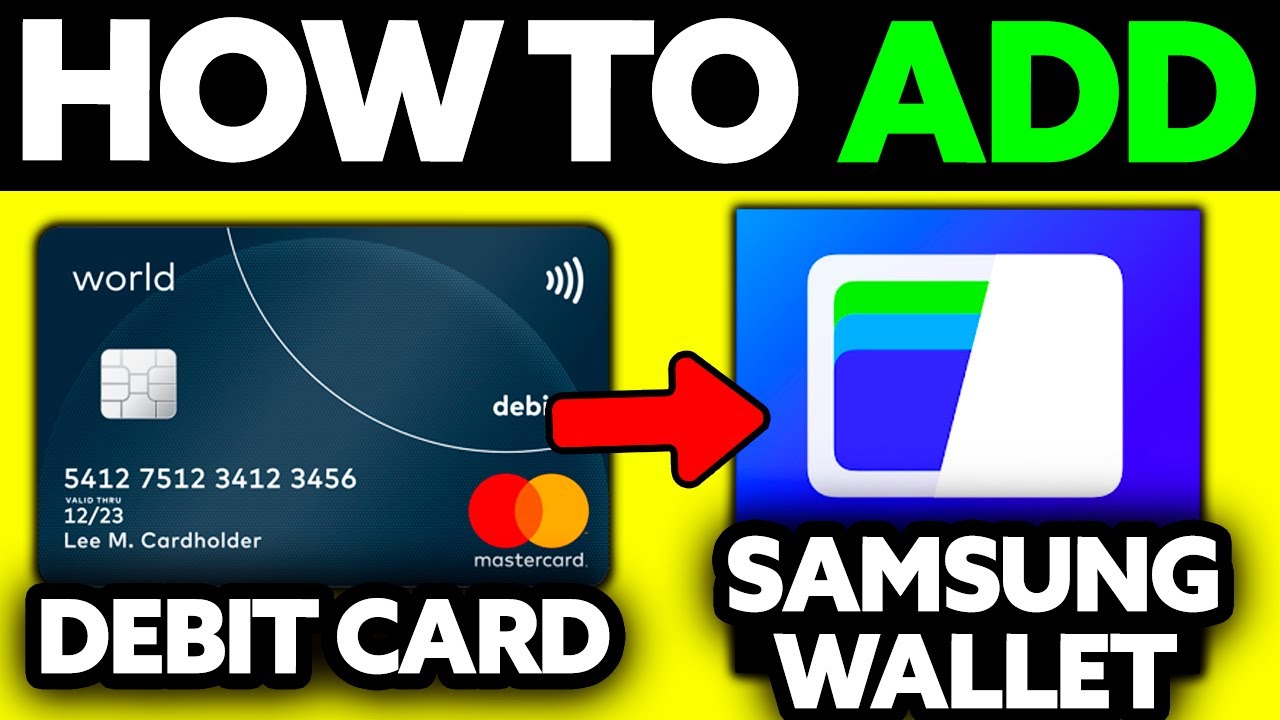 How To Add Debit Card To Samsung Wallet (2025) - Step by Step - YouTube