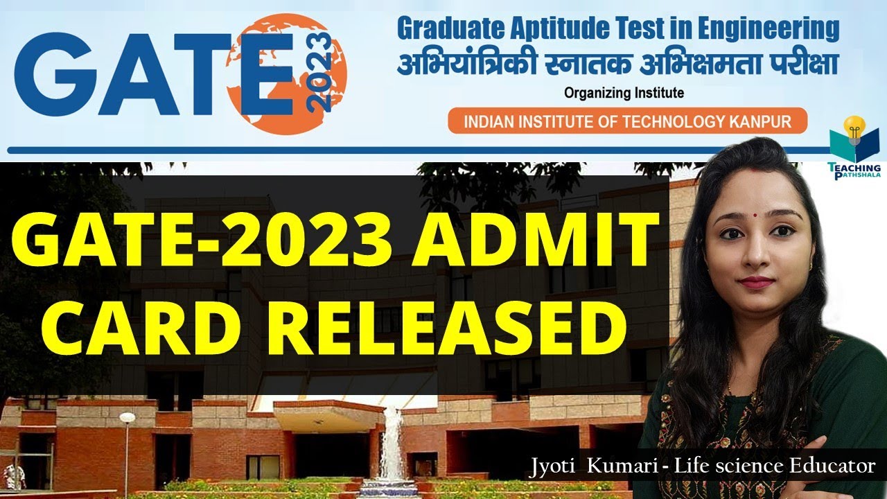 GATE 2023 ADMIT CARD RELEASED - YouTube