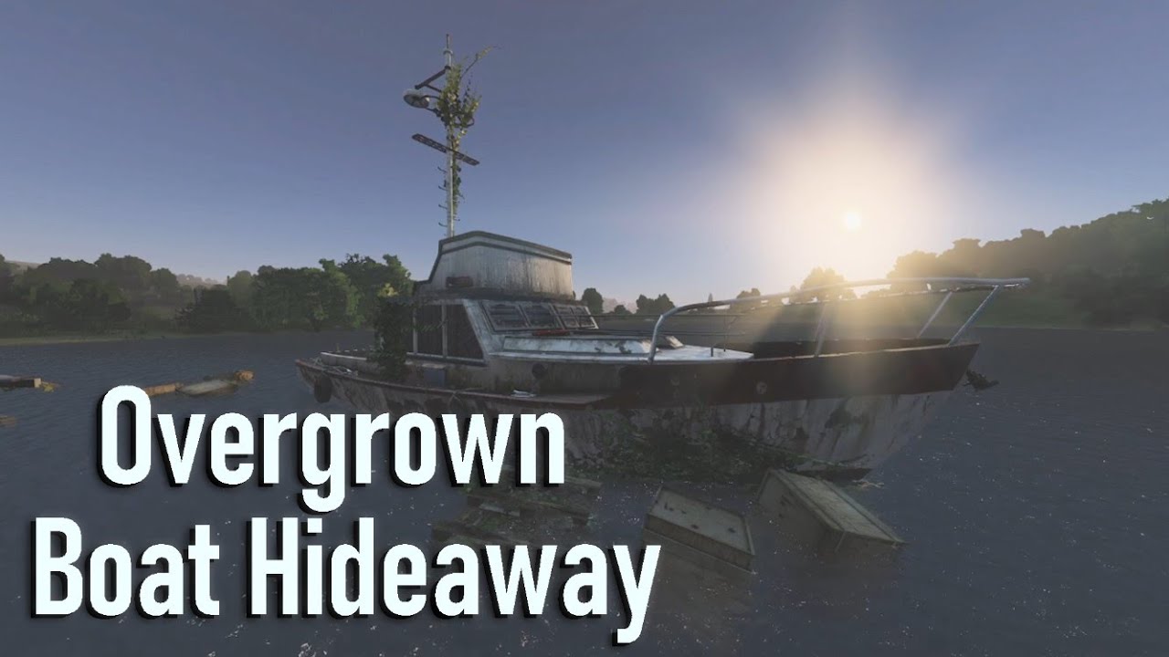 Overgrown Boat Hideaway | DayZ Editor Speedbuild | No Commentary - YouTube