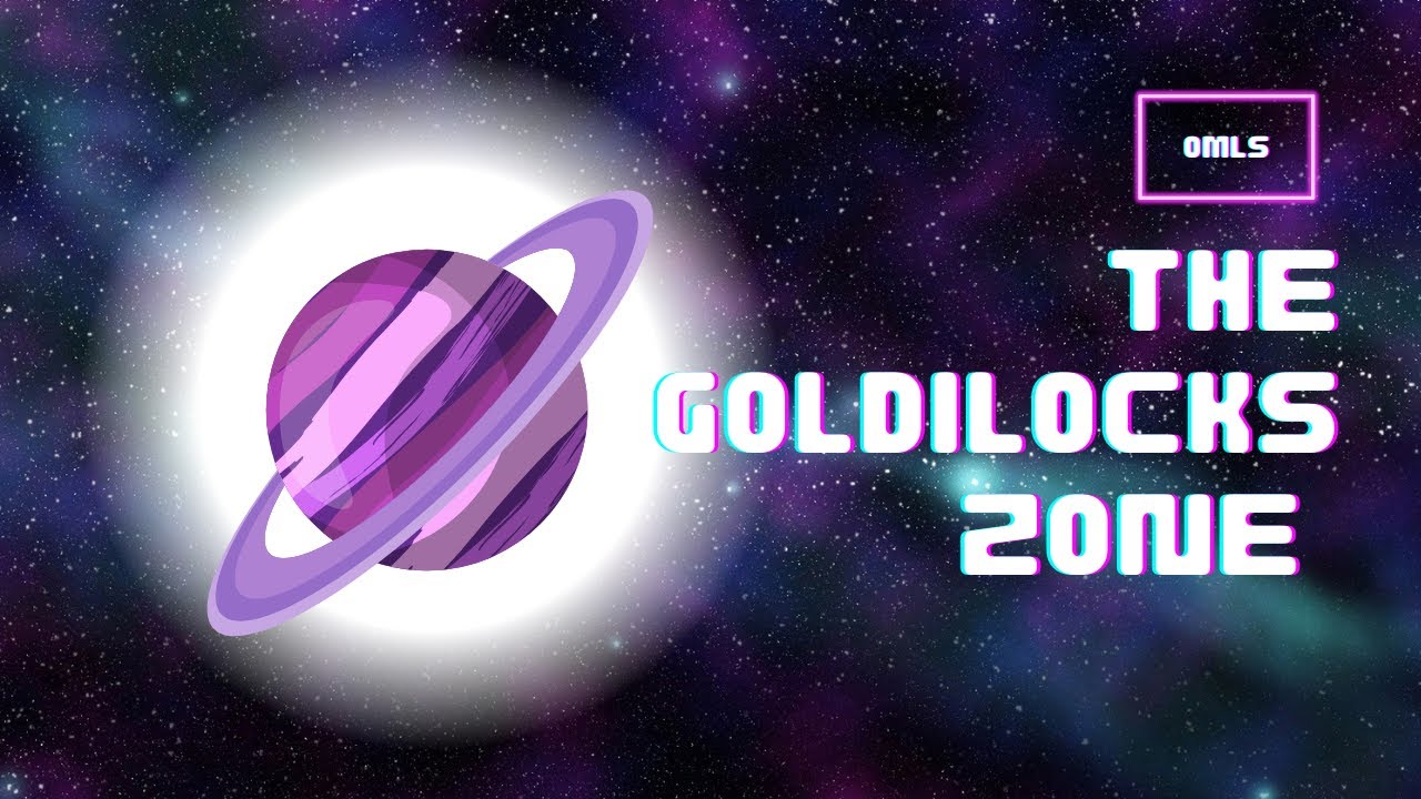 The Goldilocks Zone Life's Perfect Habitat - YouTube