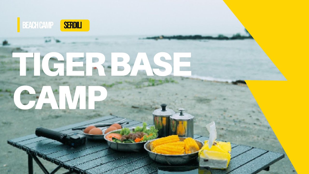 Camping 005 | Tiger Base Camp 2 | JOHOR SERDILI - YouTube