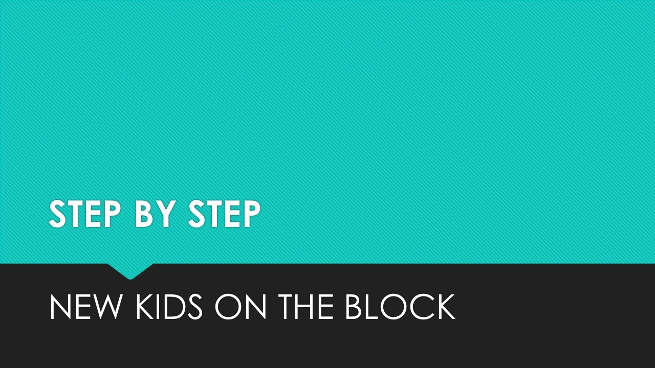 New Kids On The Block | Step By Step (Lyrics) - YouTube