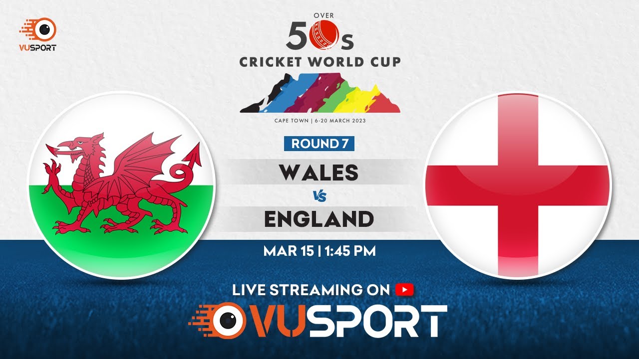 LIVE | Over 50s Cricket World Cup - Wales vs England- 15th MAR 1:45 pm ...