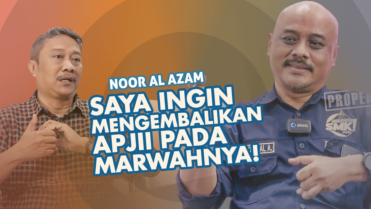 NOOR AL AZAM : SAYA INGIN MENGEMBALIKAN APJII PADA MARWAHNYA - YouTube