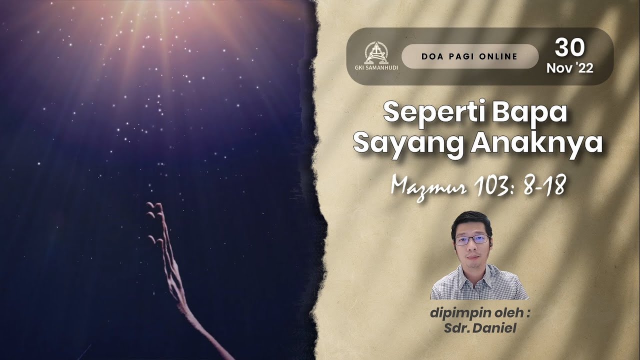 [ Rabu, 30 November 2022] Doa Pagi Online GKI Samanhudi. Sdr. Daniel ...