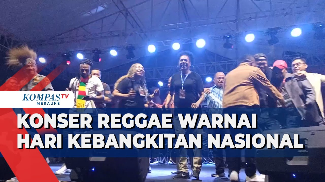 Konser Reggae Warnai Hari Kebangkitan Nasional di Merauke - YouTube
