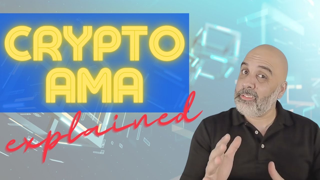 What Is A Crypto AMA?--Explained - YouTube