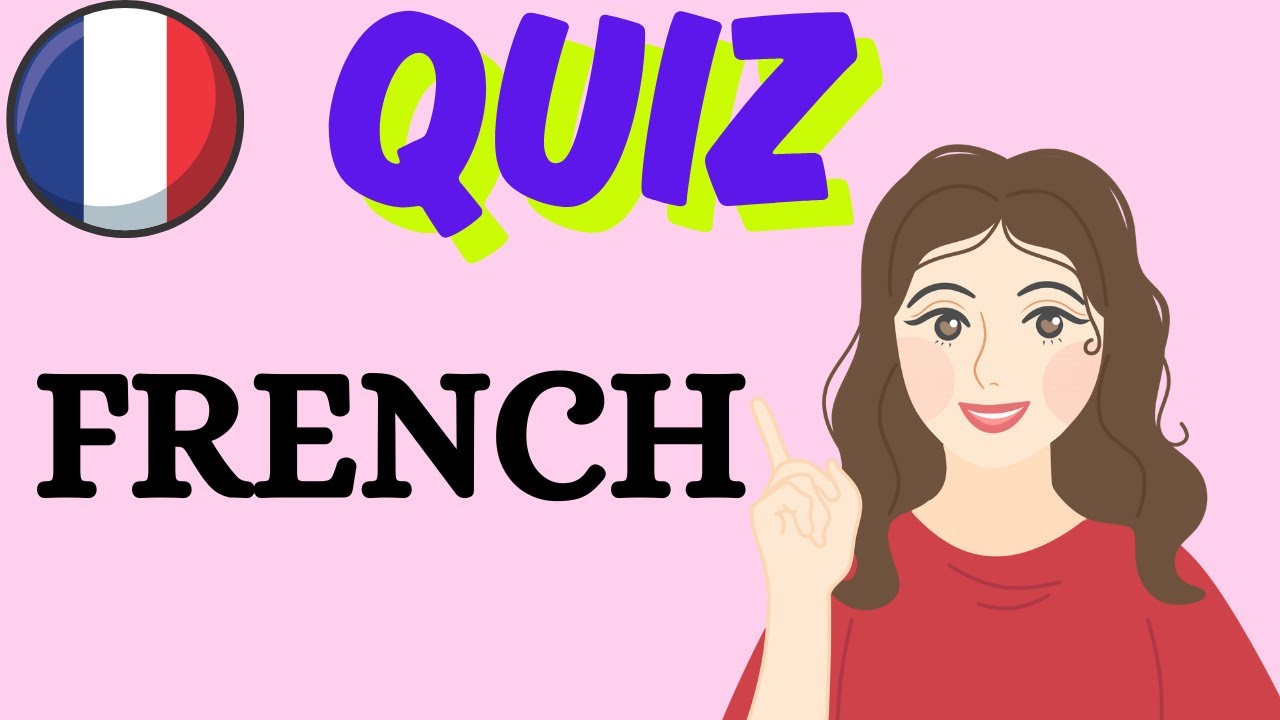 French Quiz Challenge | Test Your French Skills! | Fun French Learning ...