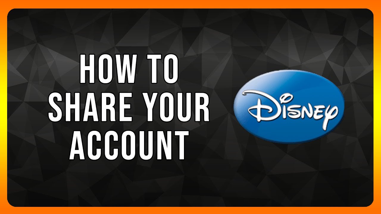 How to Share your Disney Account in 2024 - YouTube