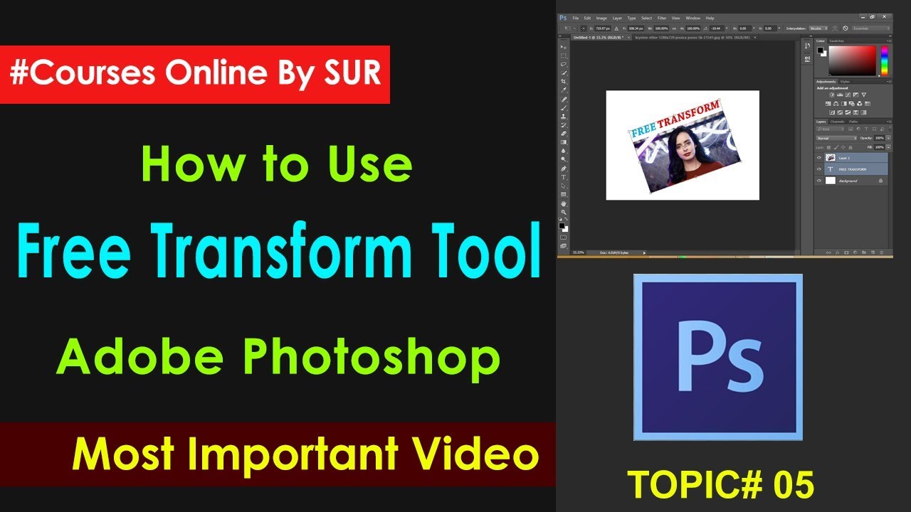 How To Use Free Transform Tool Adobe Photoshop Courses Online By SUR YouTube how-to-use-free-transform-tool-adobe-photoshop-courses-online-by-sur-youtube