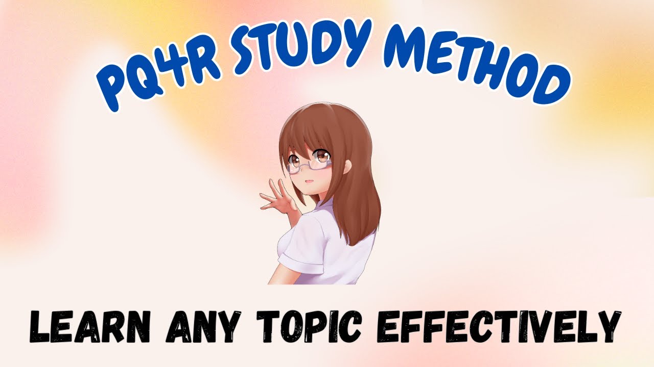 PQ4R STUDY METHOD/ STUDY TECHNIQUE / LEARN ANY TOPIC EFFECTIVELY / WITH ...