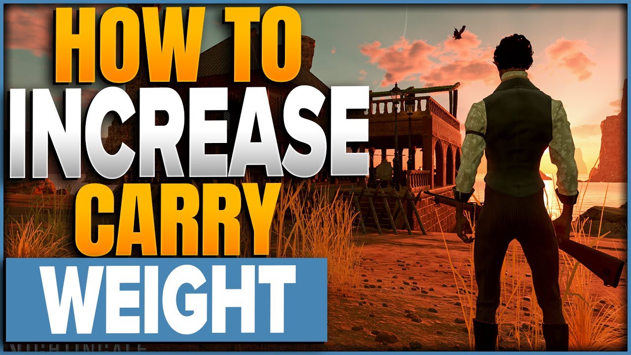 How To Increase Carry Weight In Nightingale - YouTube