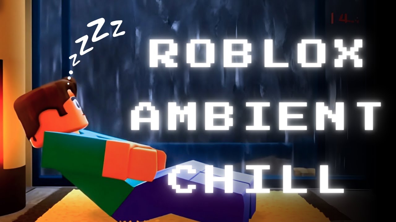Soothing Roblox Chill Mix🎵 | Ambient Rain Music for Deep Relaxation ...