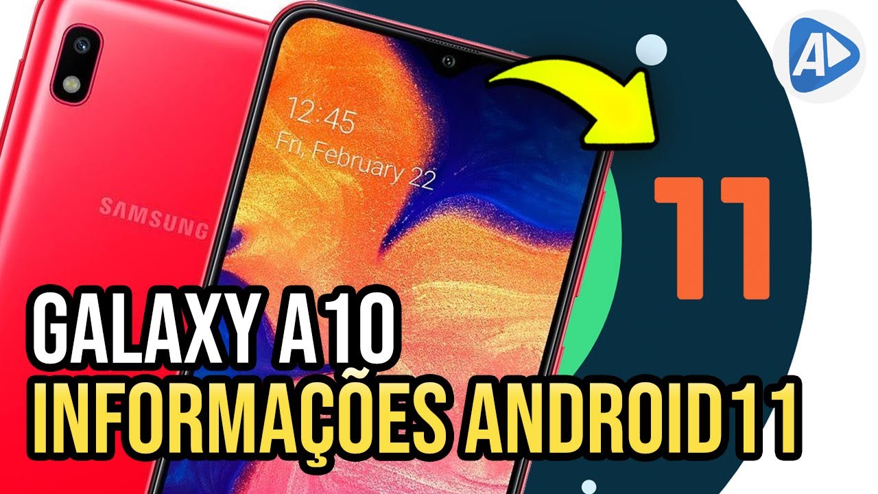 GALAXY A10 ANDROID 11 veja informações - YouTube