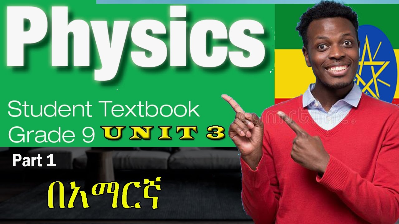 Ethiopian education GRADE 9 PHYSICS Unit-3 Forces and Newtons law of motion ...