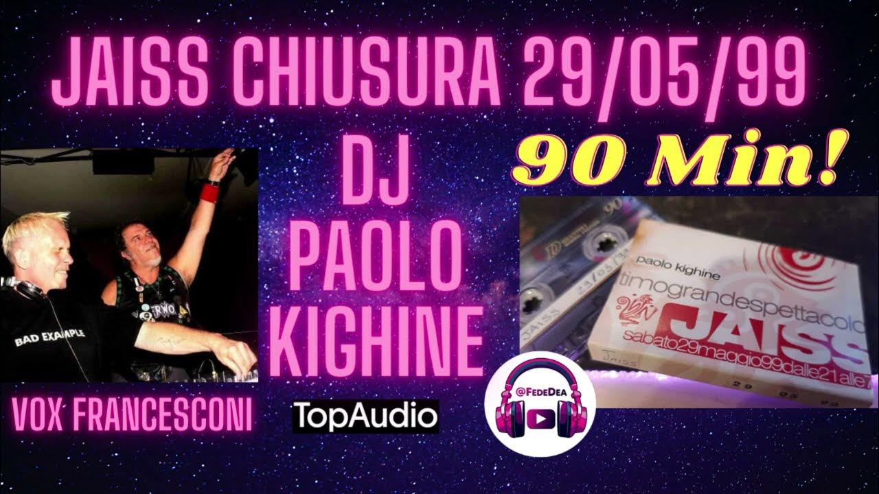 JAISS Chiusura '99 Kighine & Francesconi (Inedito Completo 90 min!) - YouTube