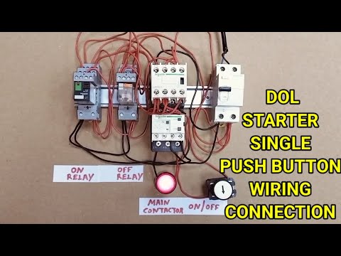 DOL Starter single Push button / Relay wiring connection ...