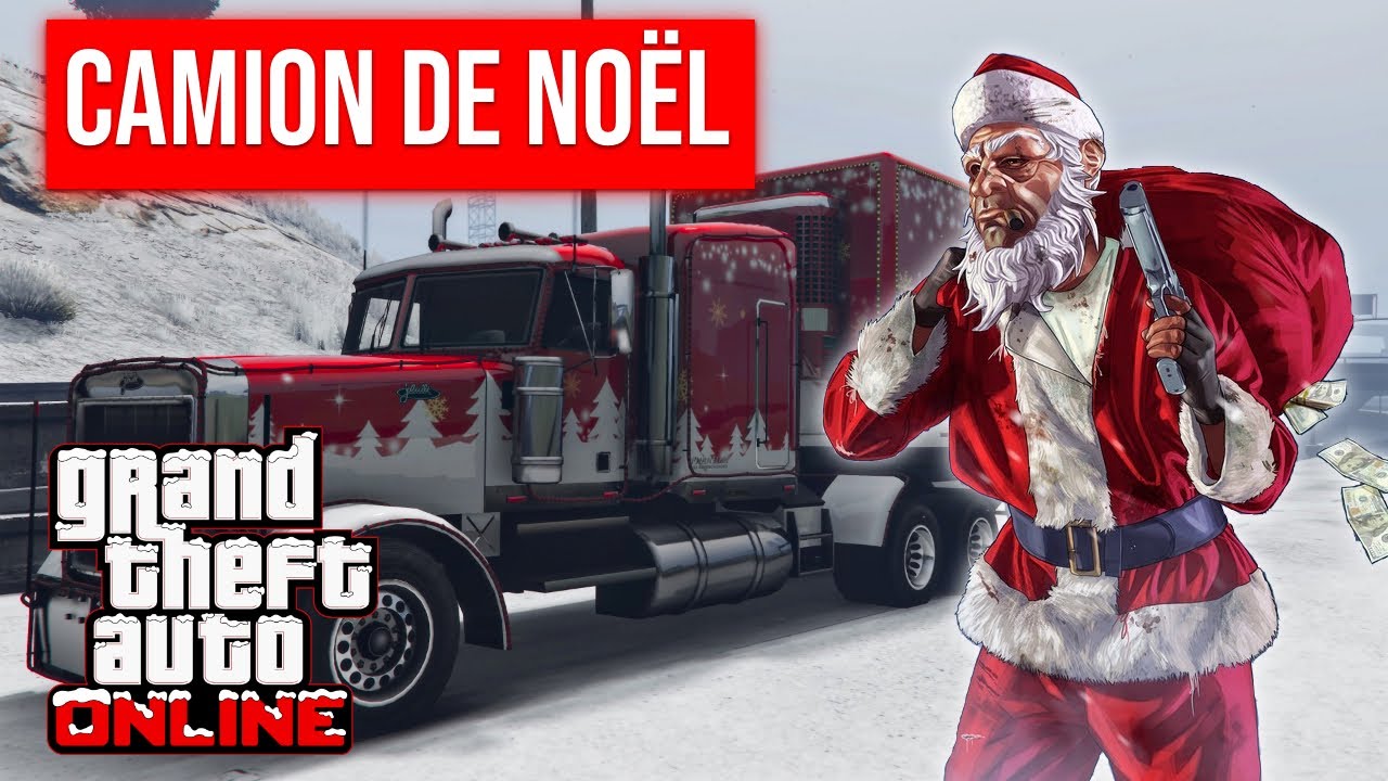COMMENT AVOIR LE CAMION DE NOËL SUR GTA ONLINE ?? - YouTube