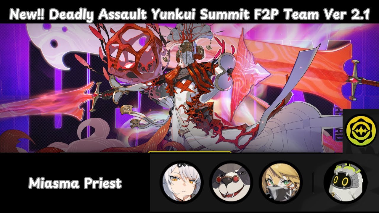 New!!! Deadly Assault Yunkui Summit F2P Team S rank | Zenless Zone Zero ...