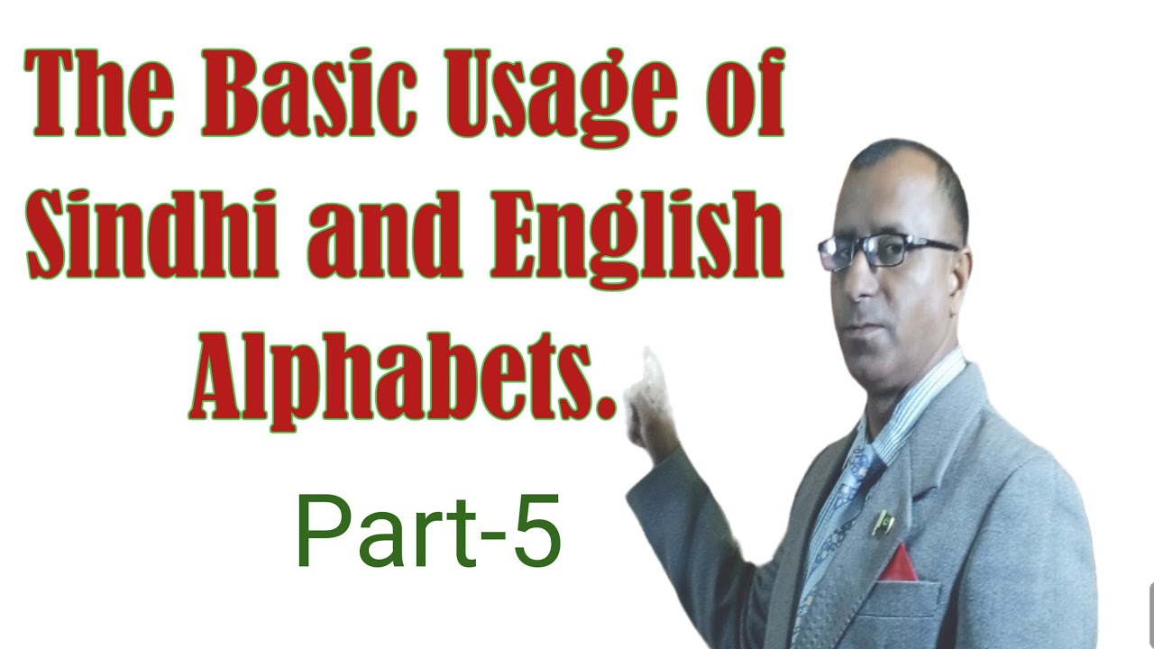 Basic Usage of Sindhi; English Alphabets. - YouTube