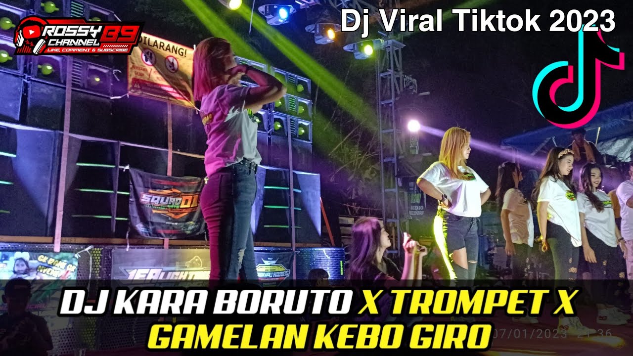 DJ KARA BORUTO X TROMPET X GAMELAN KEBO GIRO | Jingle Rossy89 Channel - YouTube
