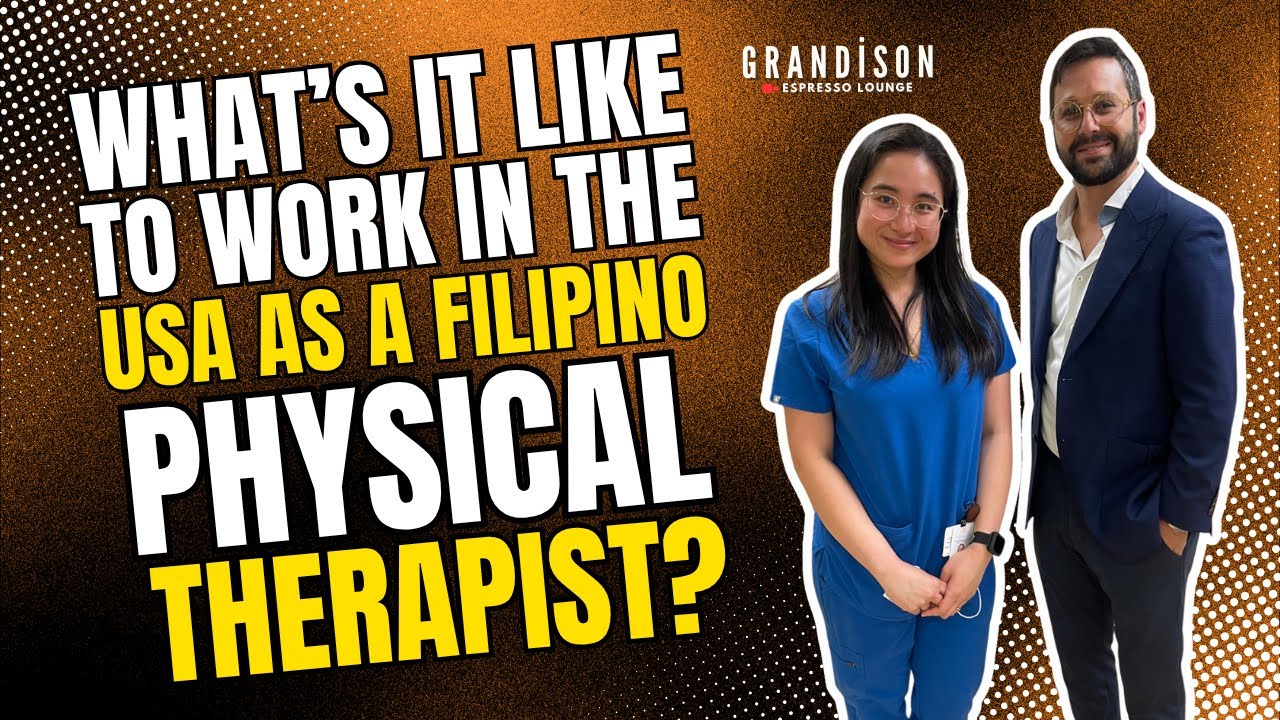 What’s it like to work in the USA as a Filipino Physical Therapist ...