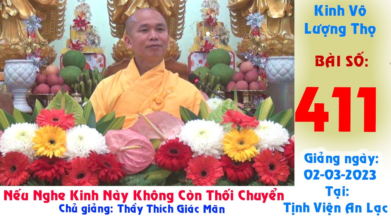 411 Kinh Vô Lượng Thọ Như Lai Chủ Giảng Thầy Thích Giác Mãn - YouTube