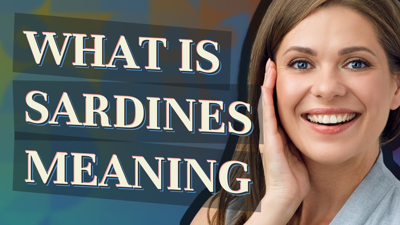 Sardines | meaning of Sardines - YouTube
