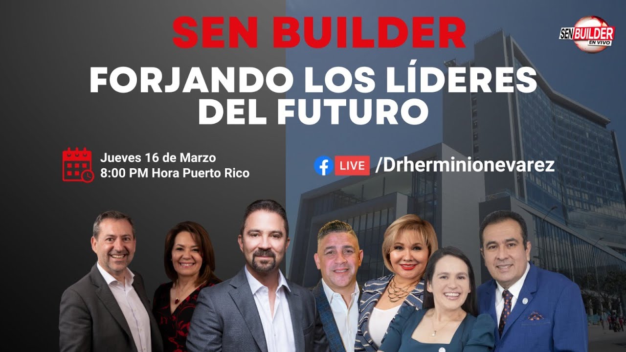 SEN Builder: "Forjando los Líderes del Futuro (Parte 1)" ⬅ 💯 - YouTube